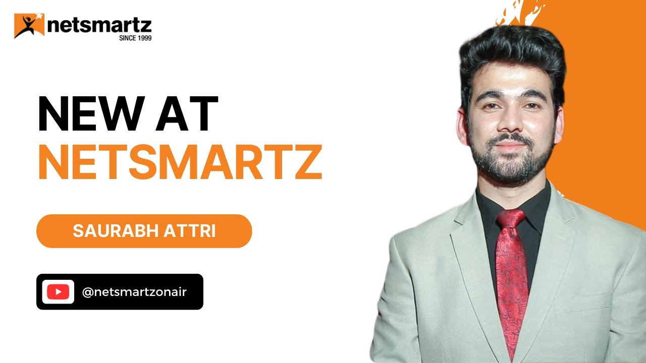 New at Netsmartz | Saurabh Attri - YouTube