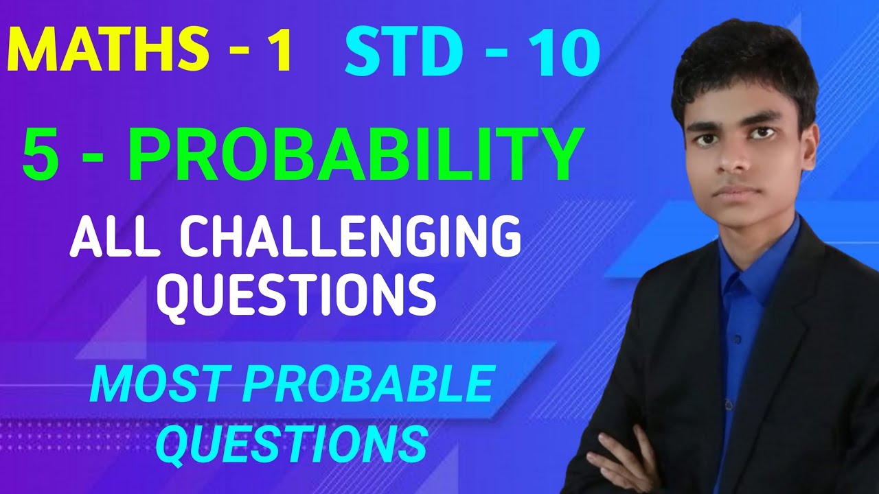 Challenging questions from Probability | Maths - 1 | Class - 10 - YouTube