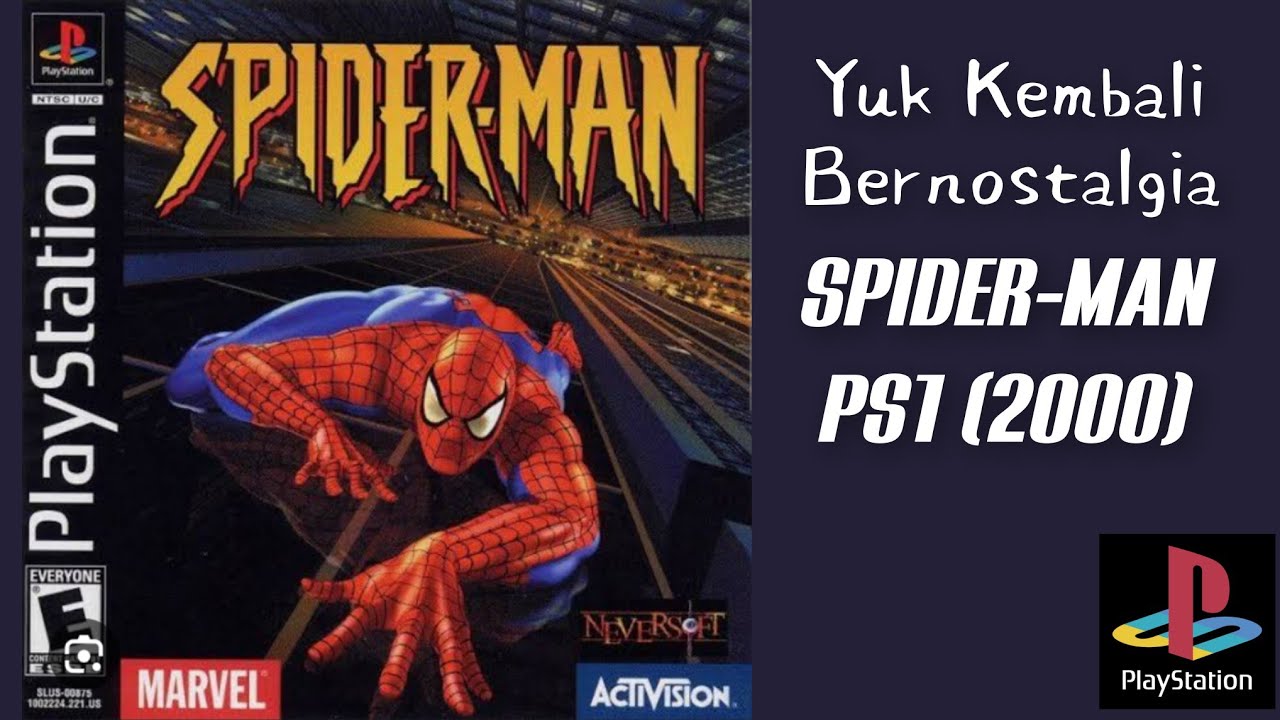 Spider-Man ps1[2000] Opening gameplay_OP Spider-Man @Teknik_Tokusatsu ...