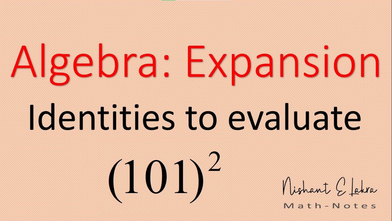 Algebra | Use Identities to Evaluate | Math 8 | Expansions - YouTube