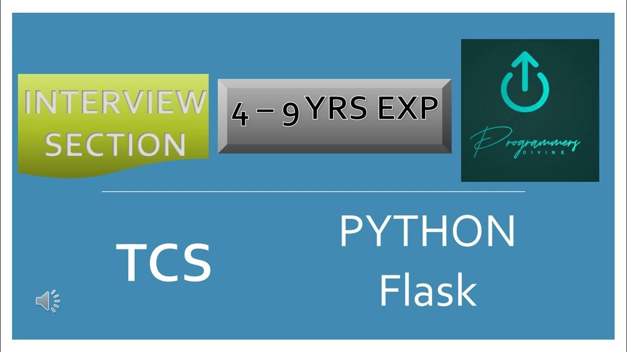 TCS Python Flask 4-9 yrs exp - Interview Section - Programmers Divine - YouTube