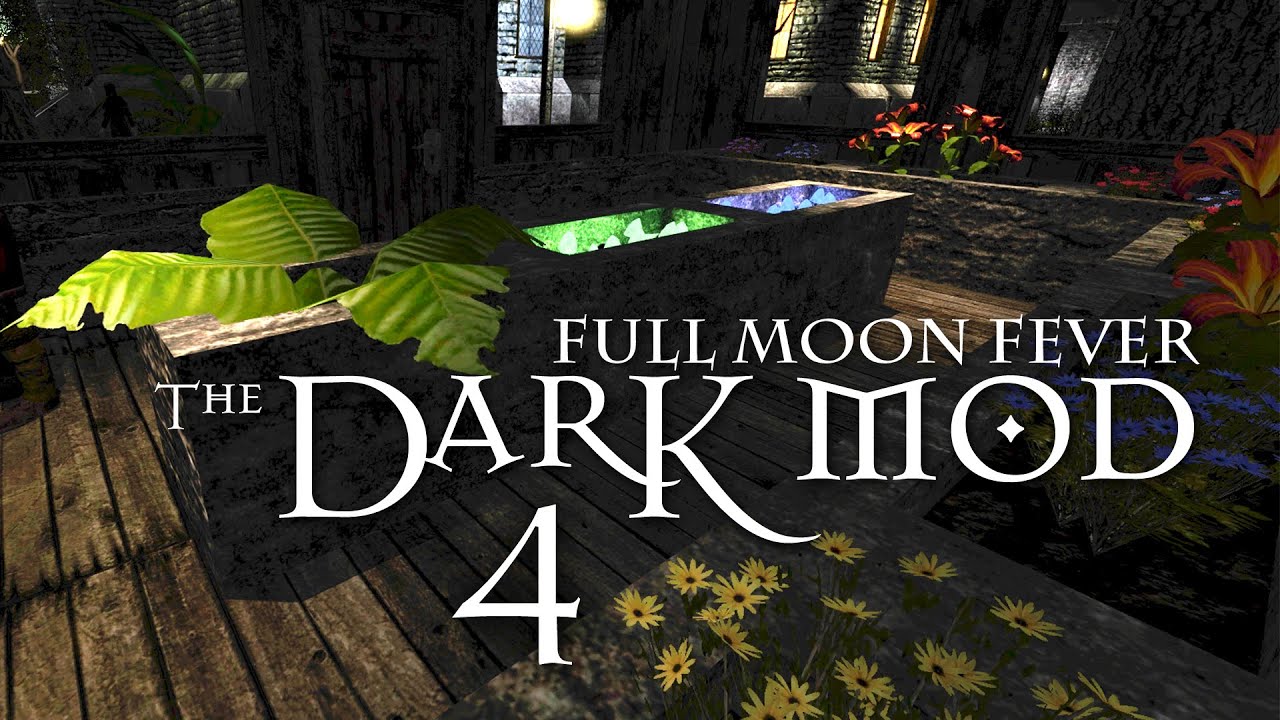 Let's Play The Dark Mod: Full Moon Fever - 4 - By Builder Almighty ...