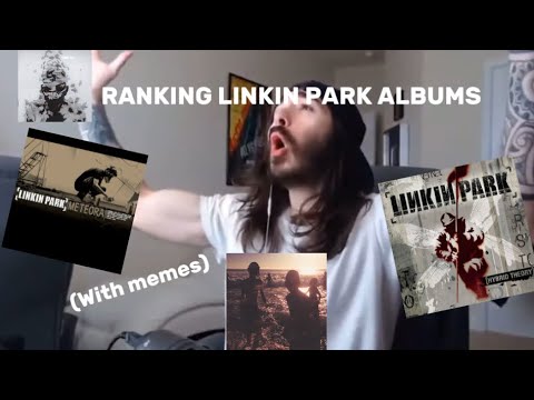 RANKING LINKIN PARK ALBUMS WITH MEMES - YouTube