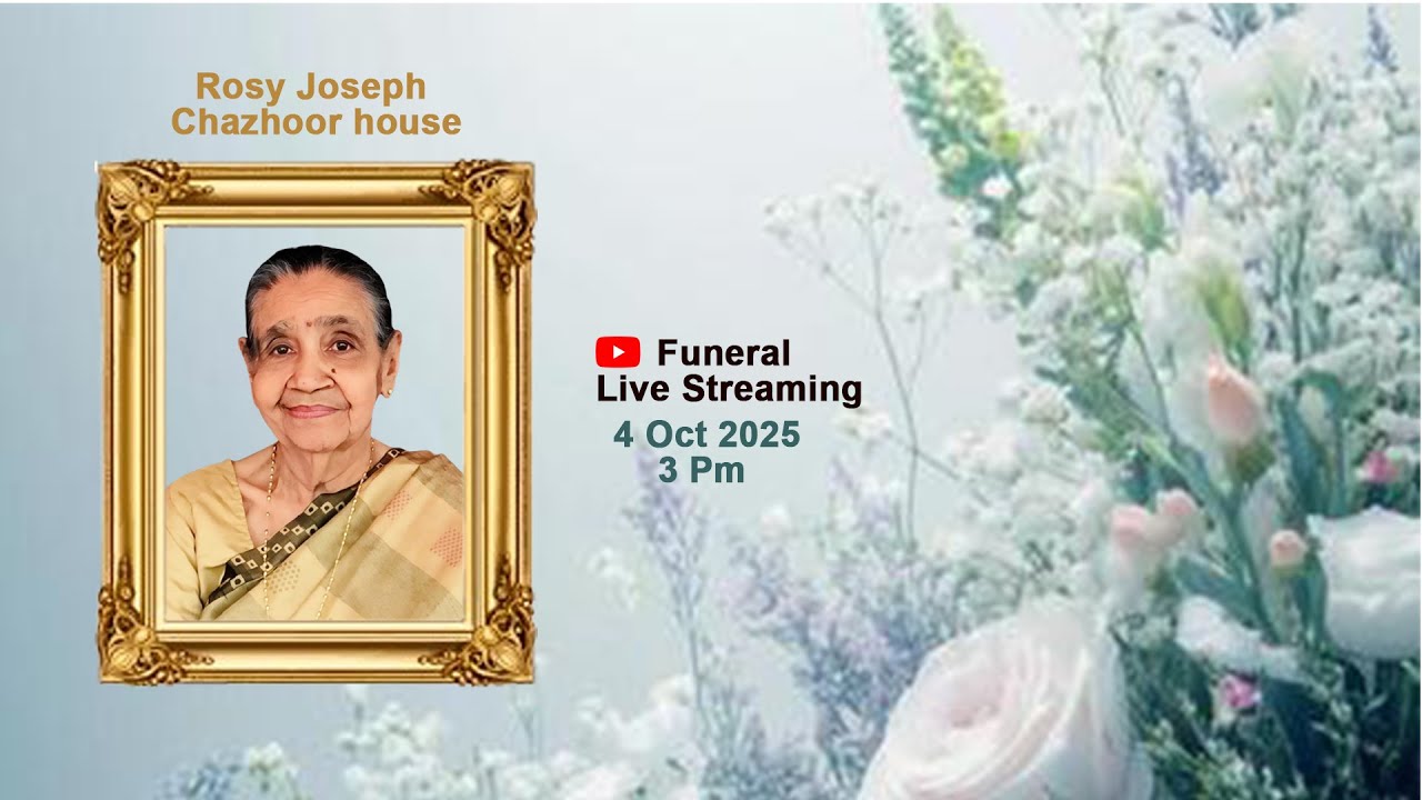 Rosy Joseph | Funeral Live Streaming - YouTube