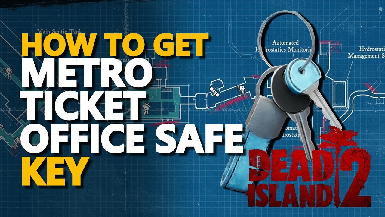 Metro Ticket Office Safe Dead Island 2 Key - YouTube
