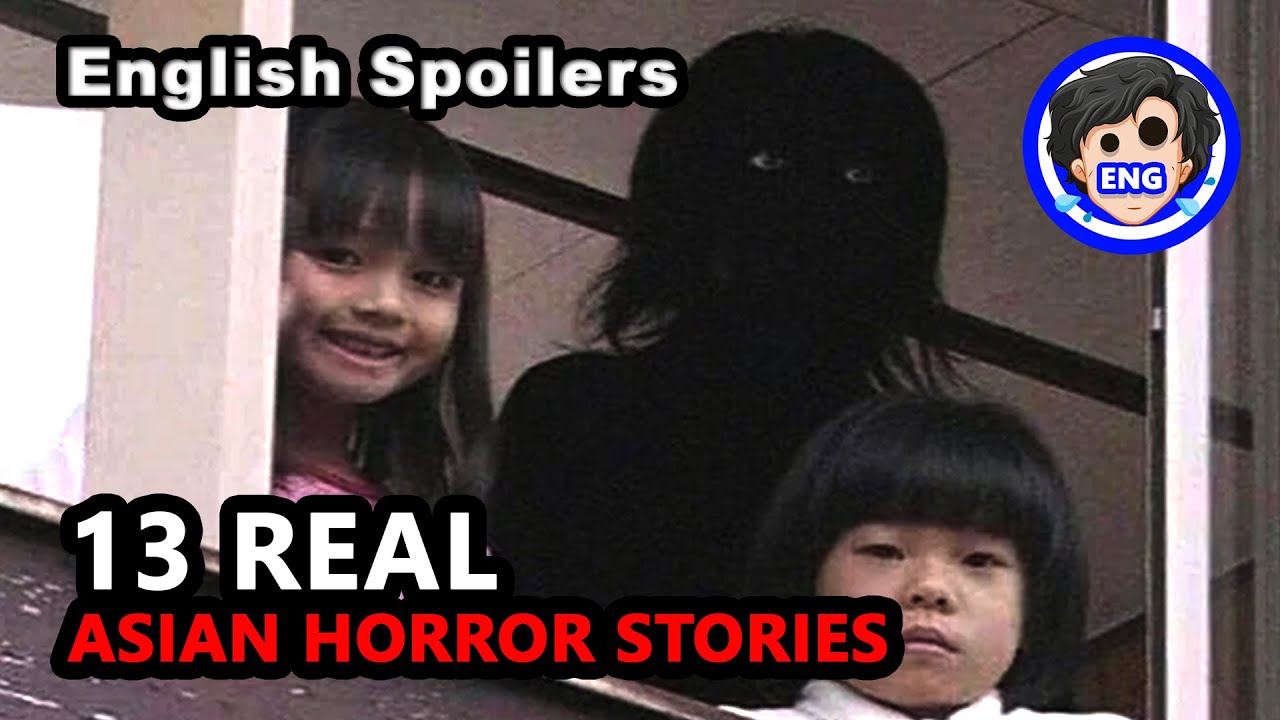 🍿 13 Real Asian Horror Stories (2011) Based on True Stories | SPOIL1923 ...