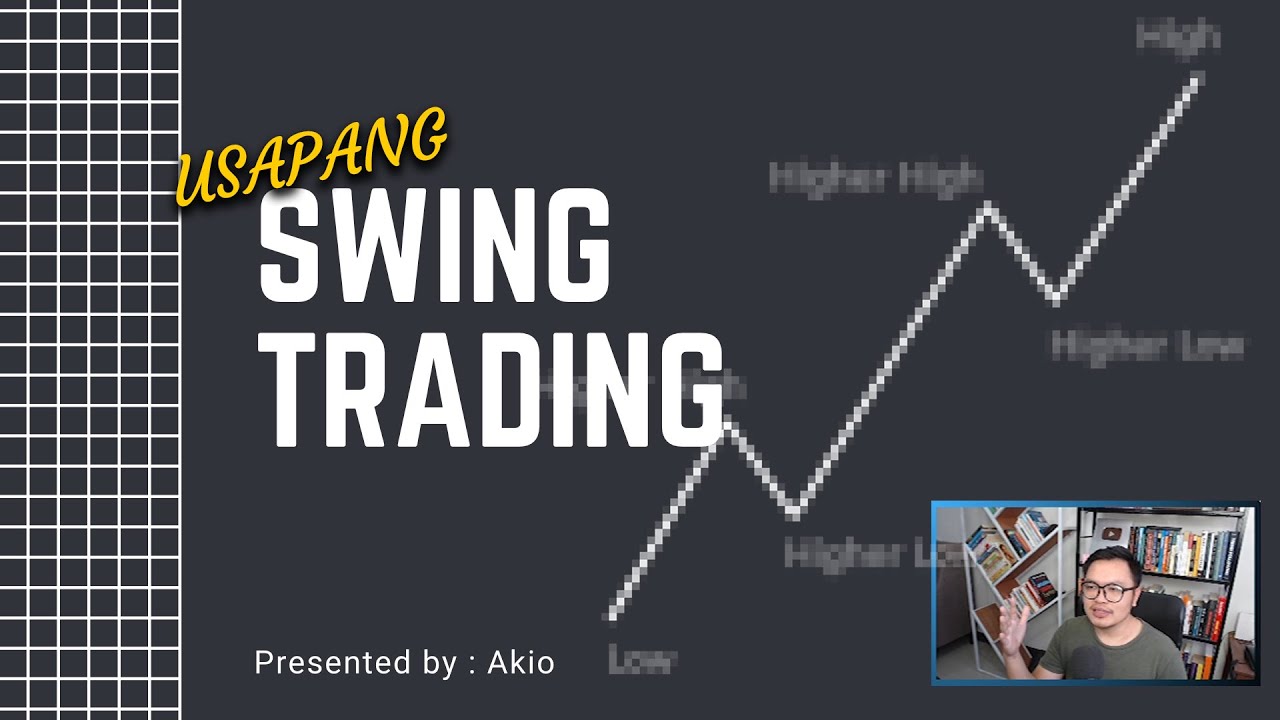 Usapang SWING TRADING (Trading Strategy) | Buhay Stock Trader - YouTube
