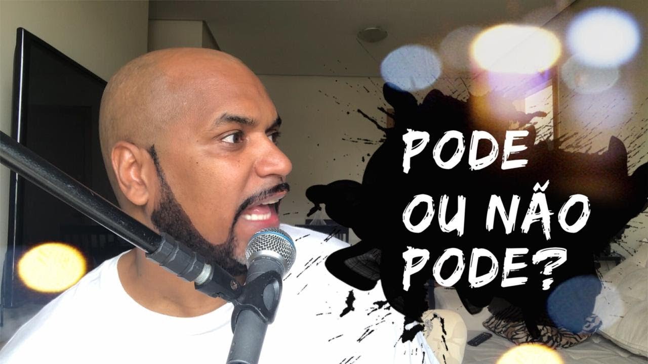PODE OU NÃO PODE? #20 - YouTube