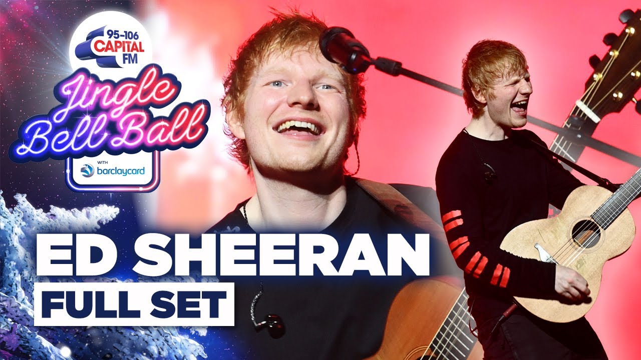 Ed Sheeran - Live at Capital's Jingle Bell Ball 2021 | Full Set ...