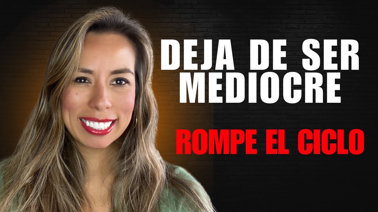"Rompe el ciclo: Cómo dejar de ser mediocre y tomar el control de tu ...