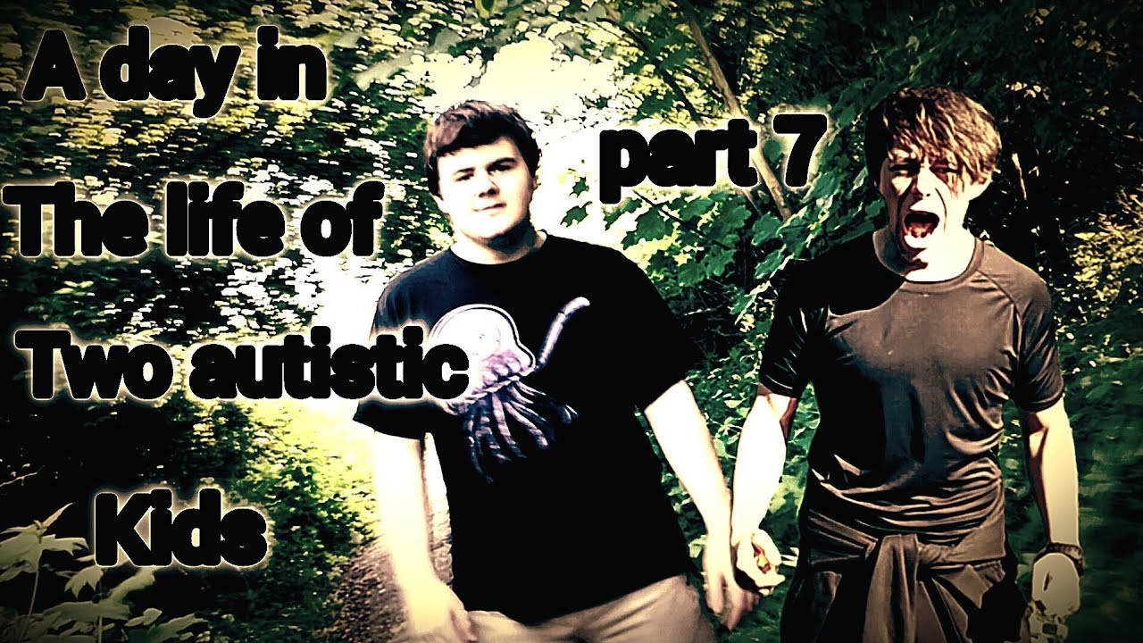 a day in the life of two autistic kids part 7 - YouTube