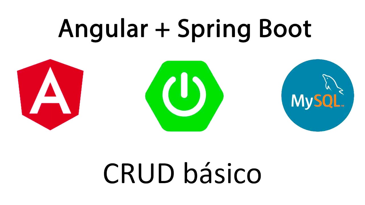 CRUD básico Angular 8 + Spring-Boot + MySQL: Capítulo 5 - YouTube