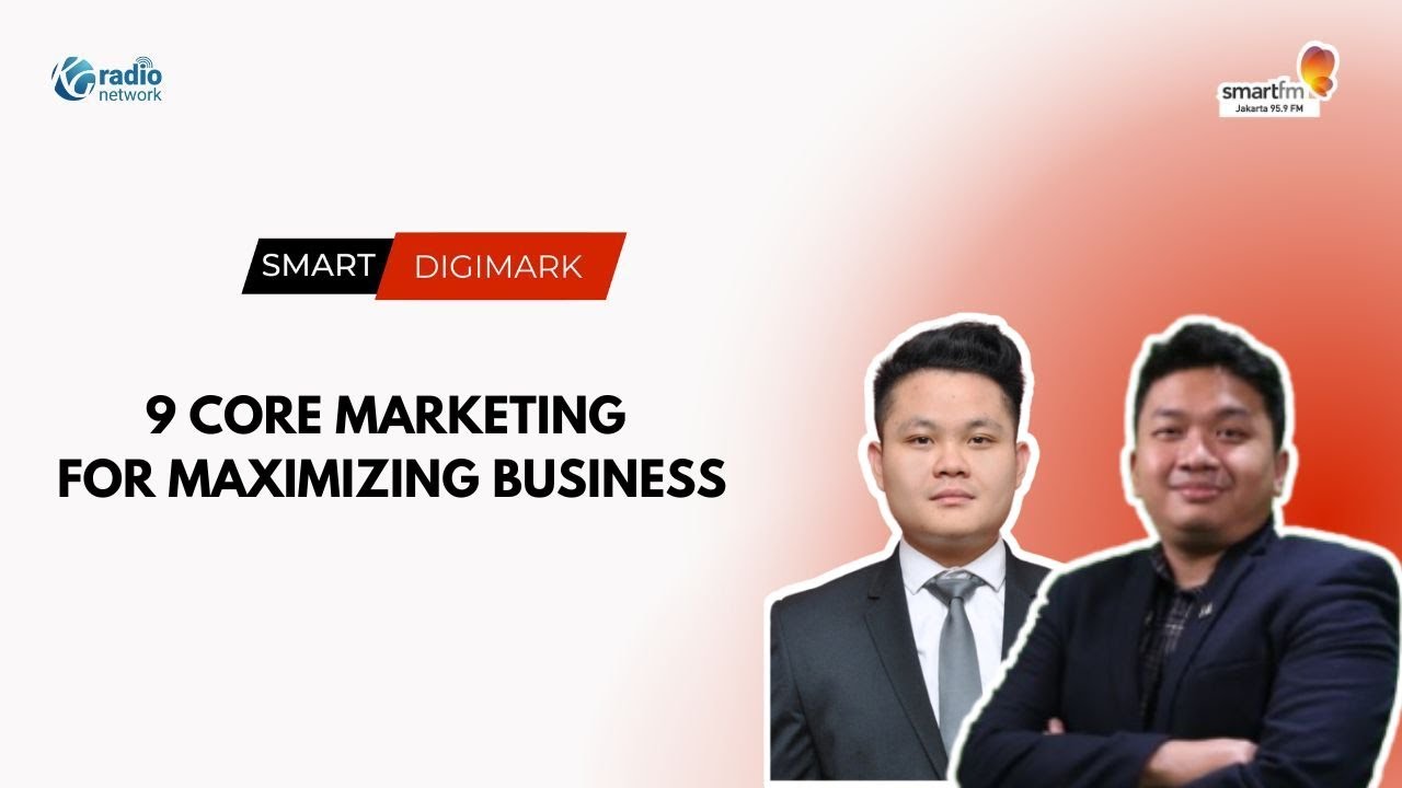 9 Core Marketing for Maximizing Business | Smart Digimark - YouTube