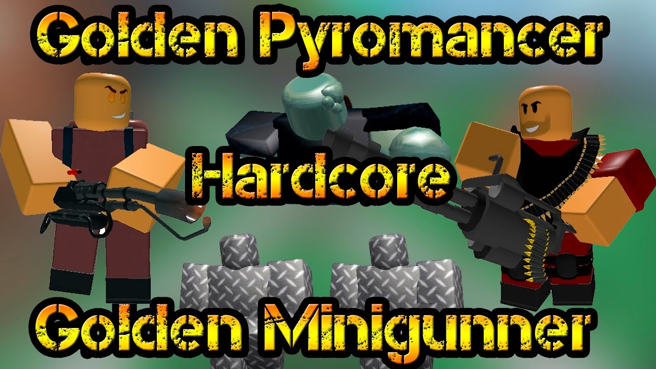 Golden Pyromancer and Golden Minigunner in Hardcore Roblox Tower ...