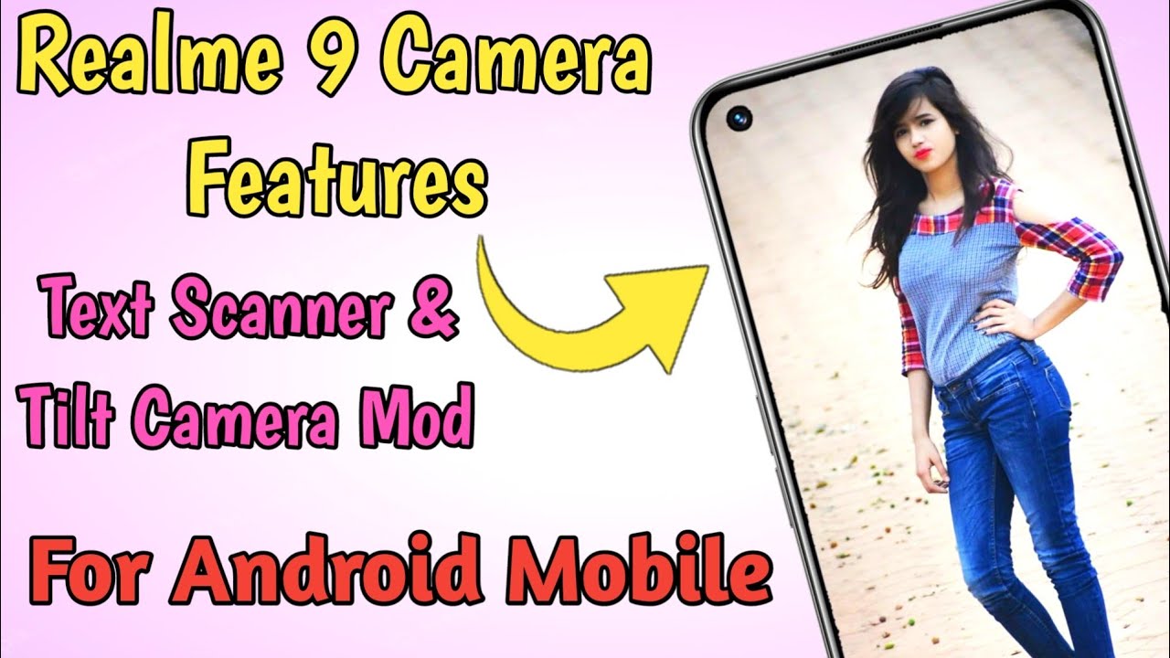 Realme 9 Camera Features - Text Scanner & Tilt Camera mode - Realme 9 ...