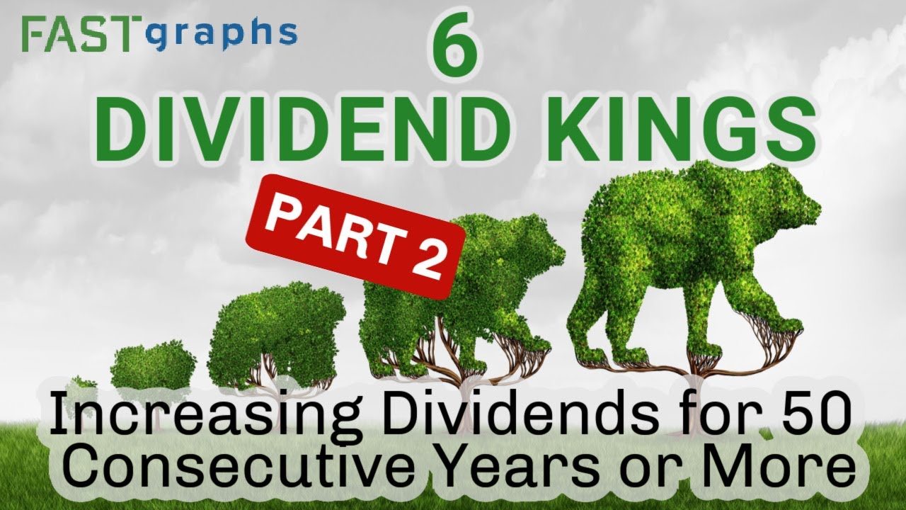 6 Dividend Kings Increasing Dividends For 50 Consecutive Years Or More ...