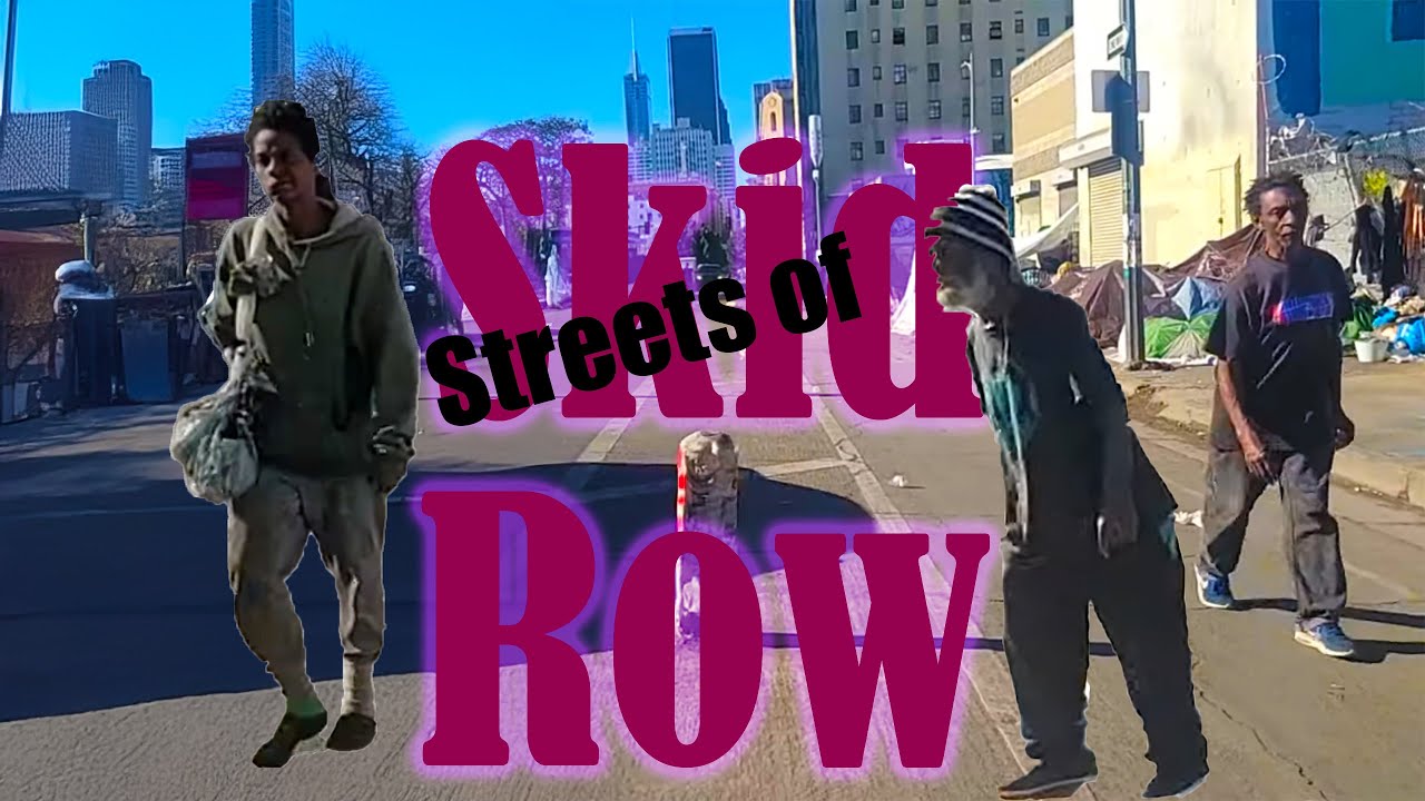Walk Through the streets of Skid Row - YouTube