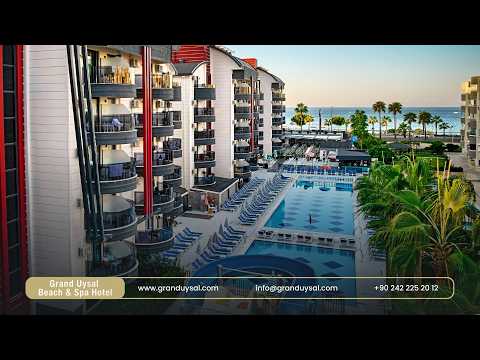 Grand Uysal Beach & Spa Hotel 2026 | Alanya’da Eşsiz Bir Tatil Deneyimi