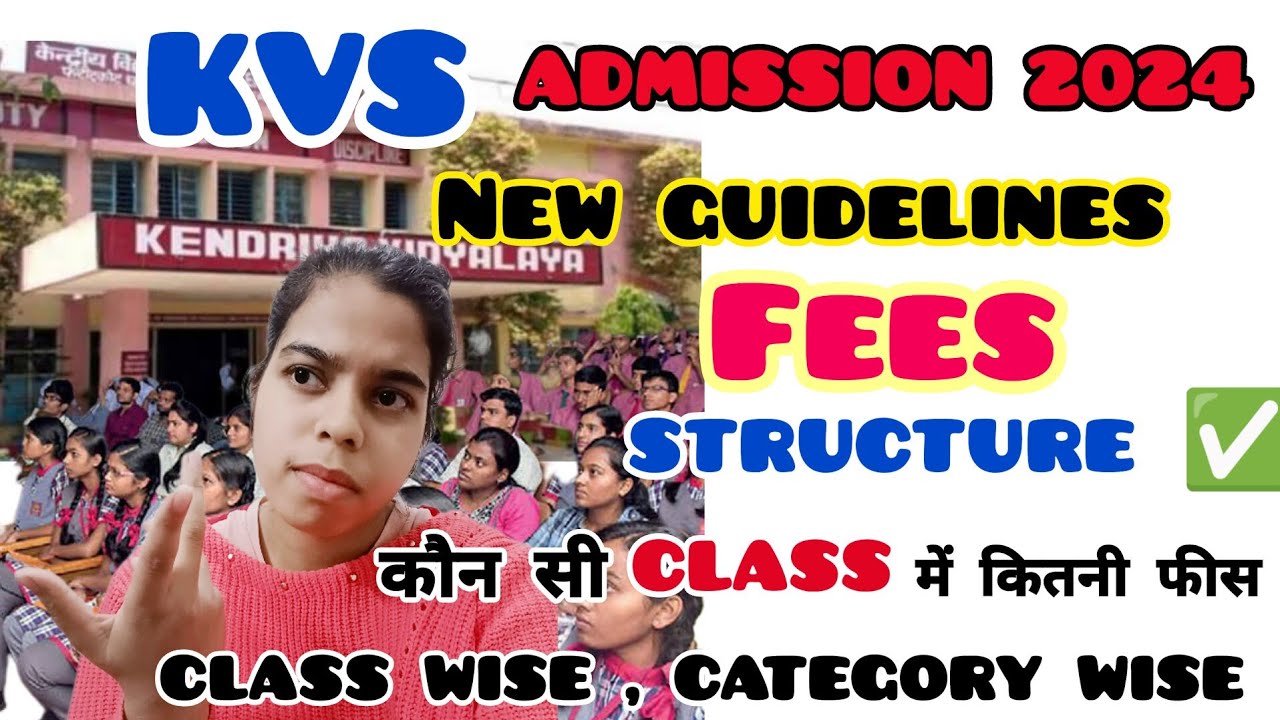 KVS school fees structure 2024 kendriya vidyalaya School fees structure ...