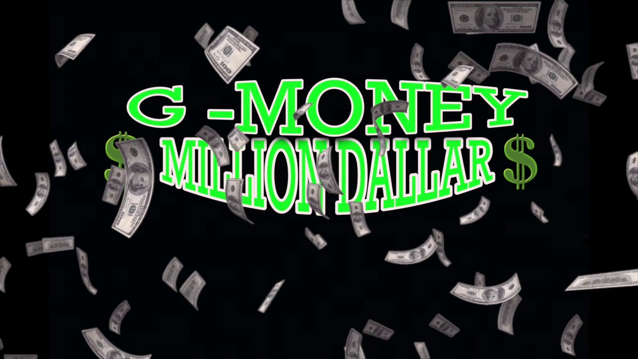 G-MONEY THEME SONG - YouTube