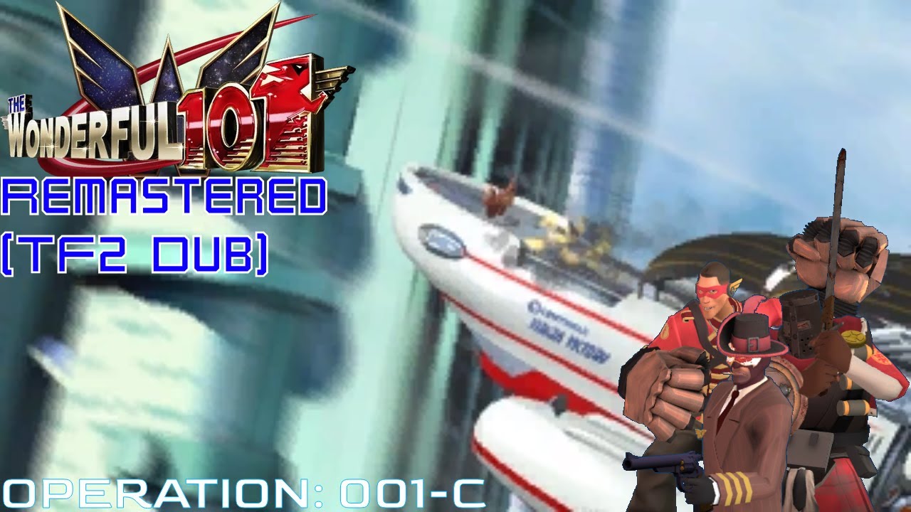 (TF2 Dub) The Wonderful 101: Remastered - Operation 001-C - YouTube