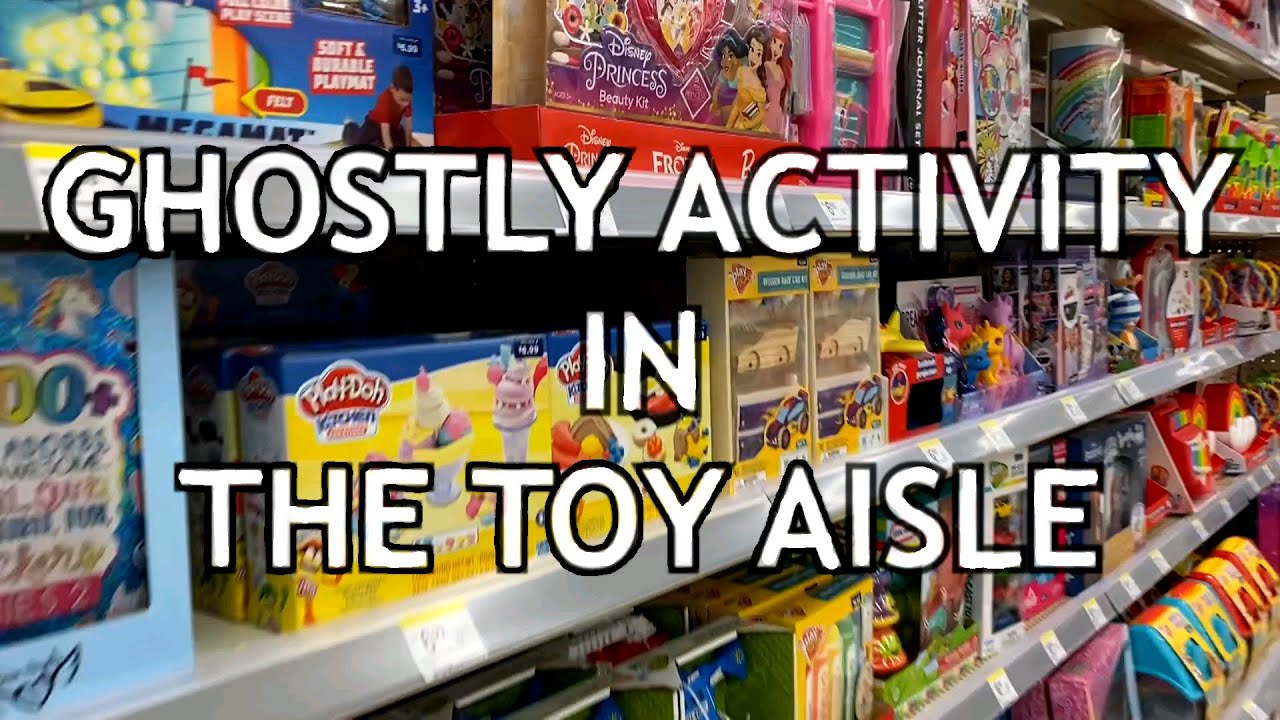 Ghostly Activity In The Haunted Toy Aisle Store John Razimus MGIC - YouTube