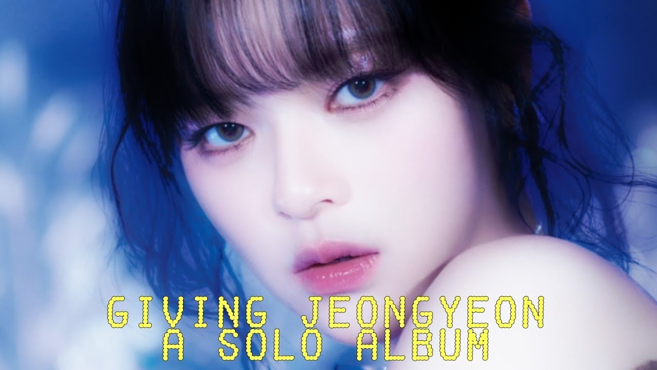 Giving Jeongyeon a solo album - YouTube