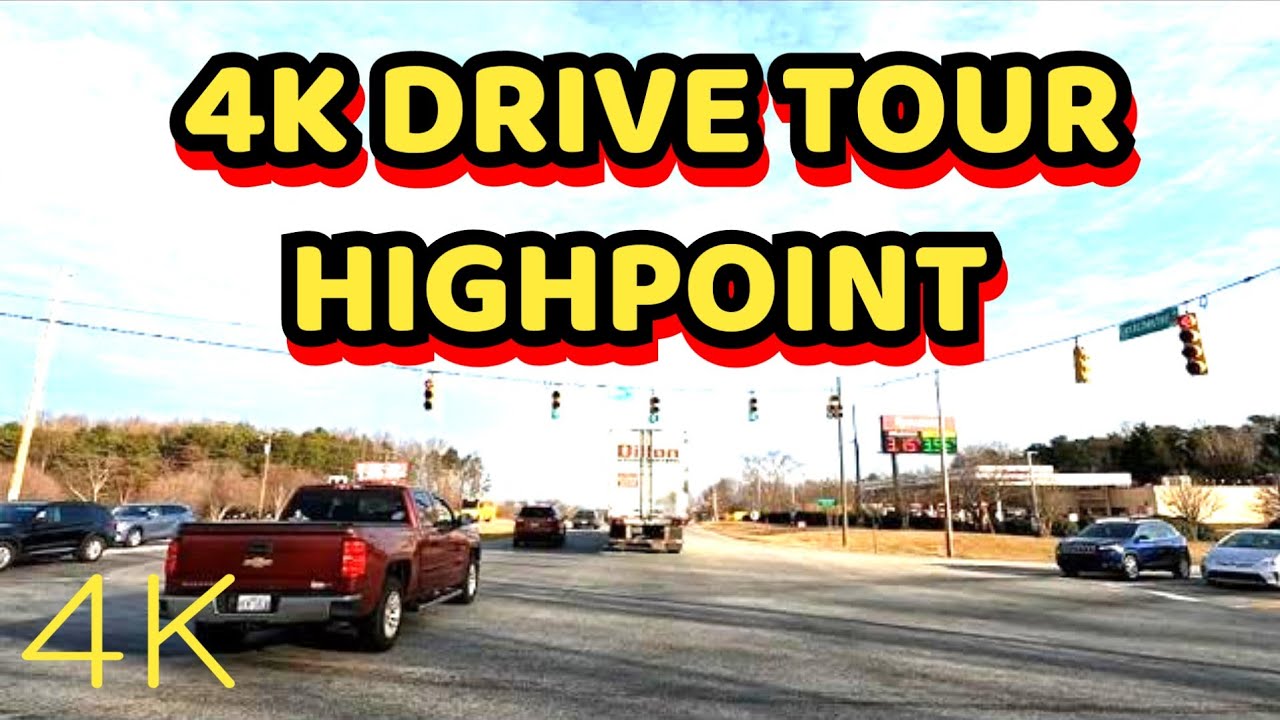 HIGHPOINT NC, LONG DRIVING TOUR 2023 [4K] USA - YouTube