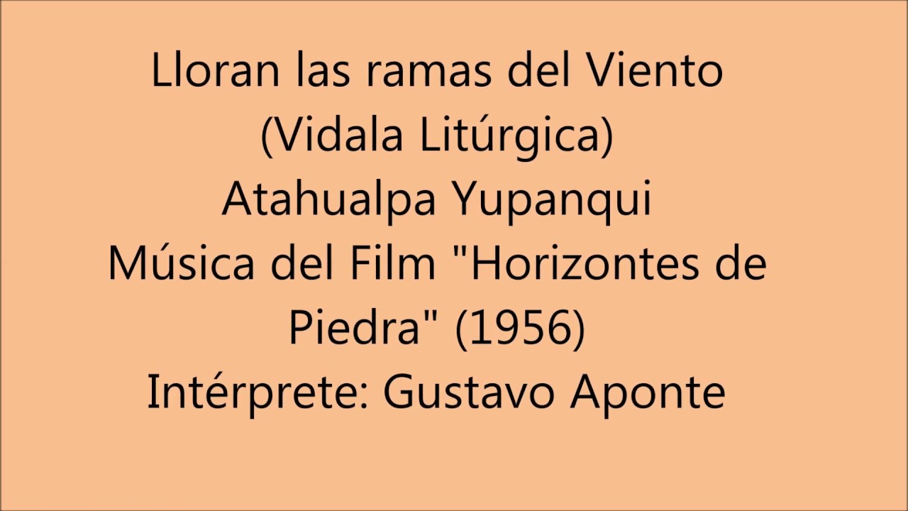 Lloran las ramas del viento - Atahualpa Yupanqui Versión Gustavo Aponte ...
