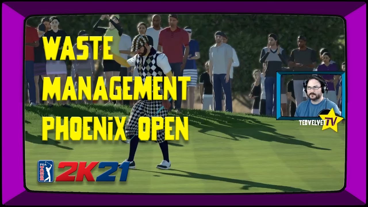 PGA Tour 2K21 | Waste Management Phoenix Open - YouTube