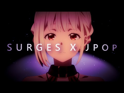 Surges X JPop - Mega Mashup [AMV/Edit]