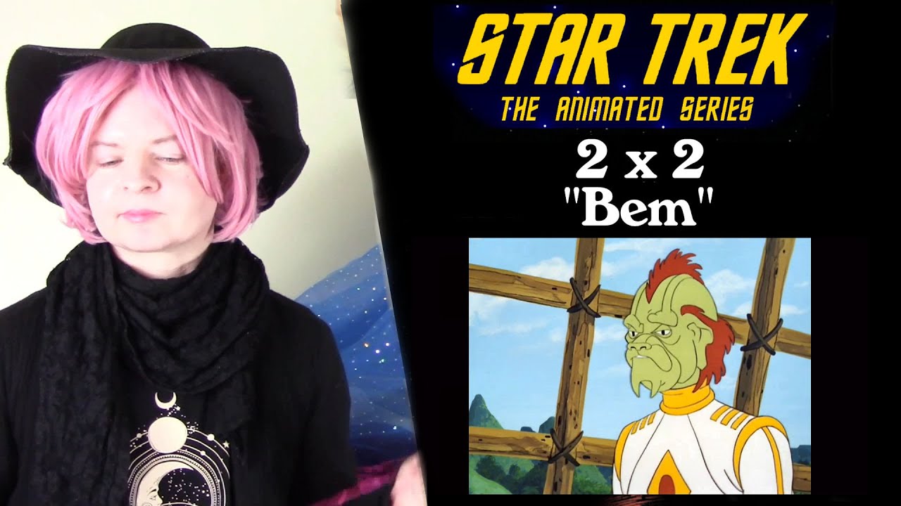 Star Trek (TAS) 2x2 "Bem" Reaction - YouTube