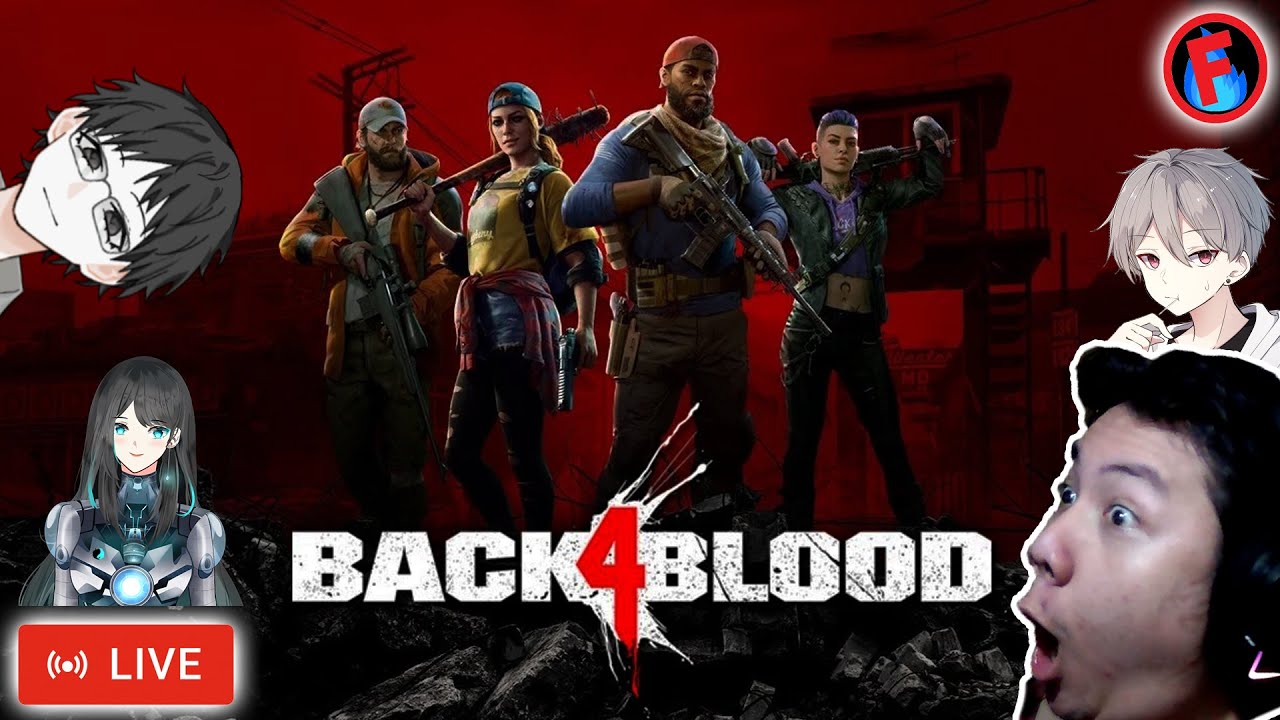 [Back 4 Blood] Ko L4D2 lebih realistic.... [Vtuber ID][ID/EN] - YouTube
