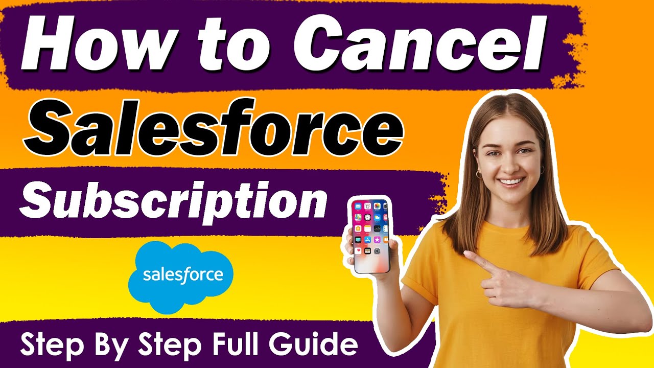 How To Cancel Salesforce Subscription - New Updated Method - YouTube