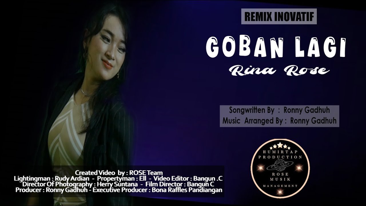 Rina Rose - Goban Lagi (Official Music Video) - YouTube