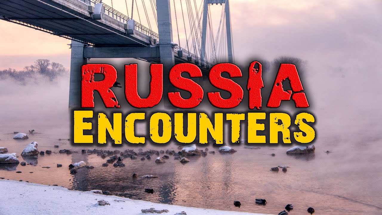 4 Totally Strange and Terrifying Encounters from RUSSIA - YouTube