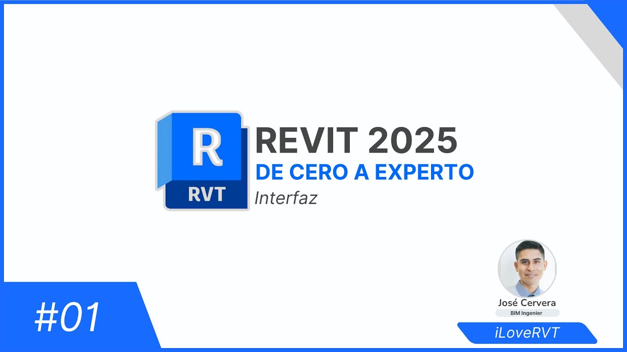 BIM INTEGRAL - INTERFAZ DE REVIT 2025 - SESIÓN 01 - YouTube