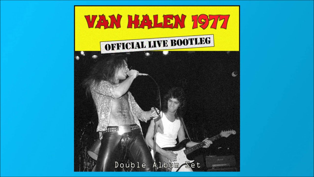 Van Halen 1977: Official Live Bootleg - disc 2 of 2 - YouTube