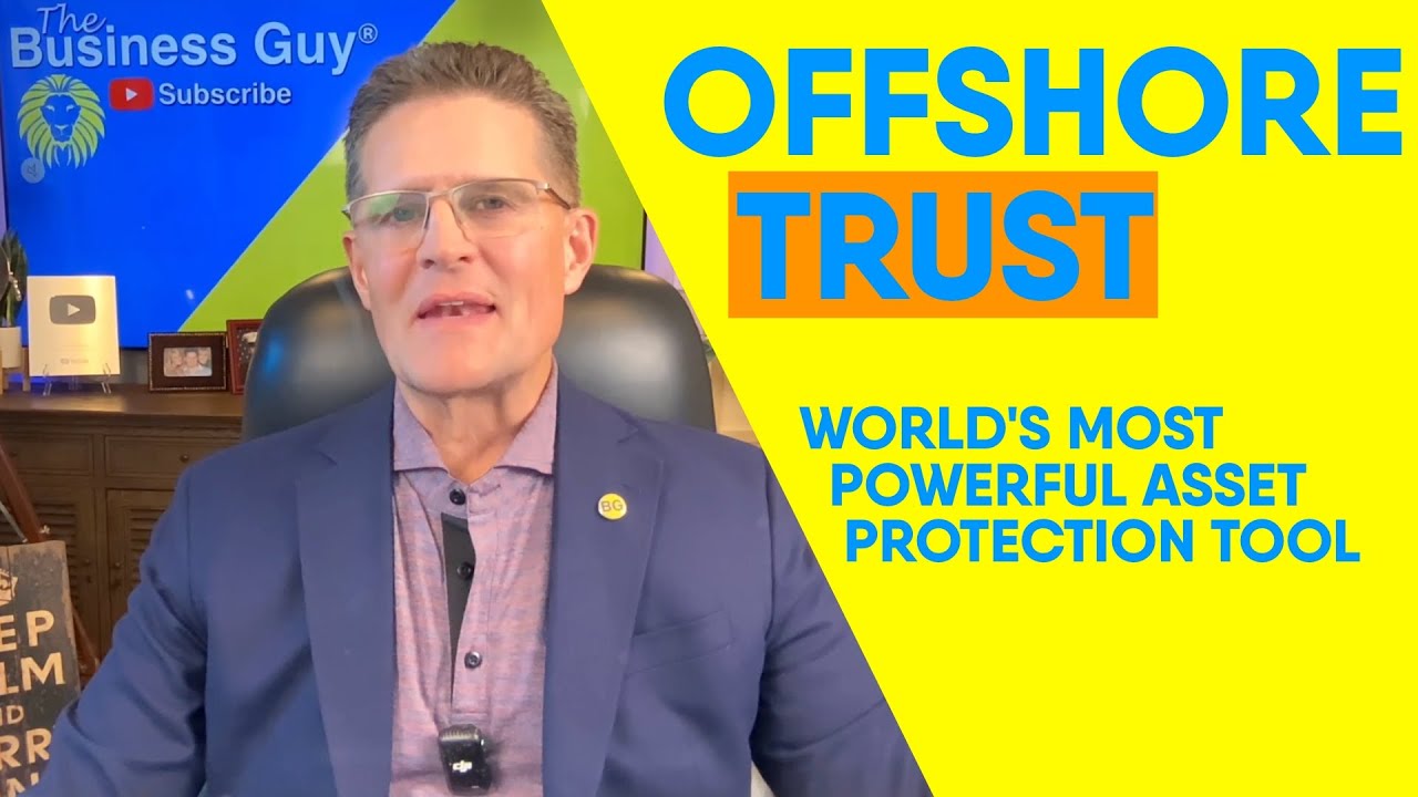 Offshore Trust: World's Strongest Asset Protection From Lawsuits ...