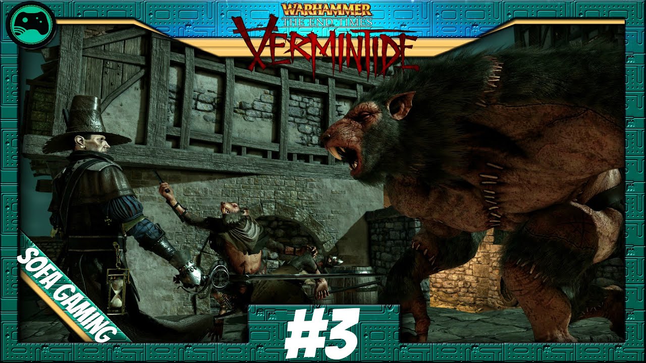 Warhammer: End Times - Vermintide #3 - Supply and Demand [ Lets Play ...