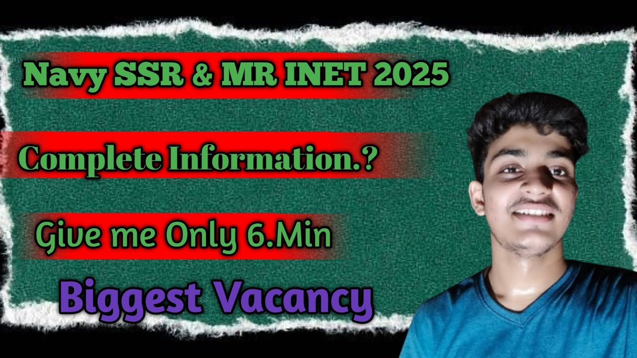 🔥 Navy SSR & MR INET 2025: Full Selection Process, Exam Pattern ...