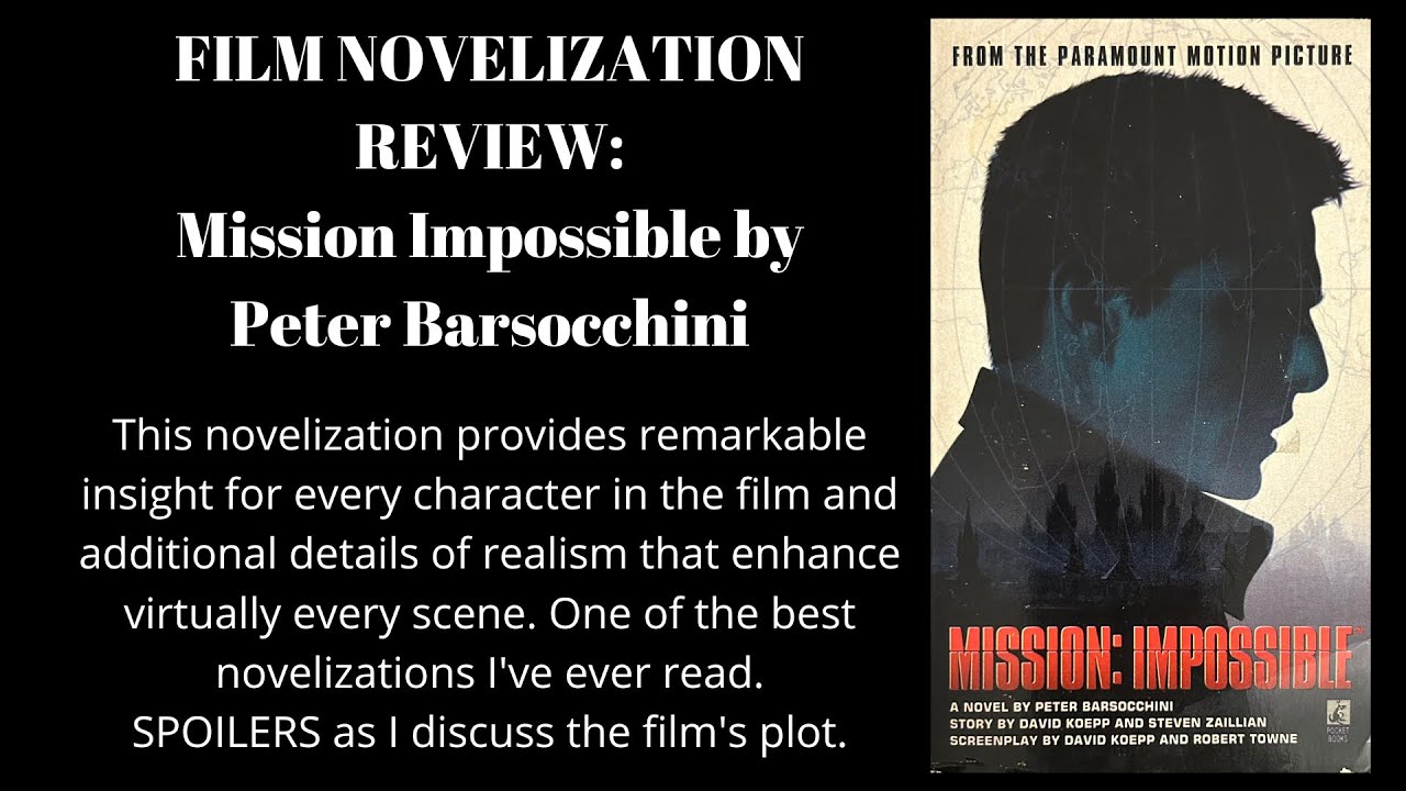 Mission Impossible by Peter Barsocchini: Film Novelization Book Review ...