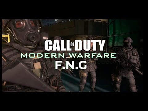 FNG -Call of Duty 4: Modern Warfare - YouTube