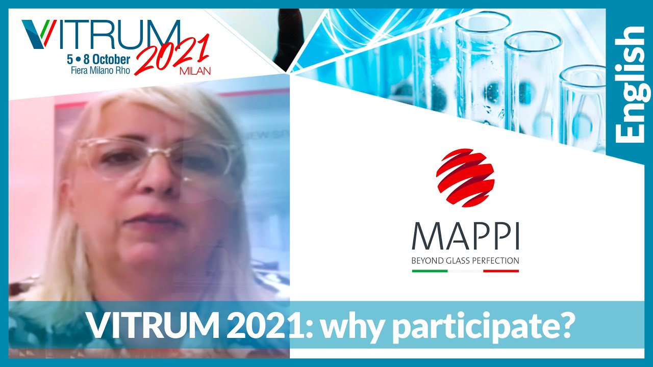 VITRUM 2021: why participate? Interview with MAPPI INTERNATIONAL SRL - YouTube