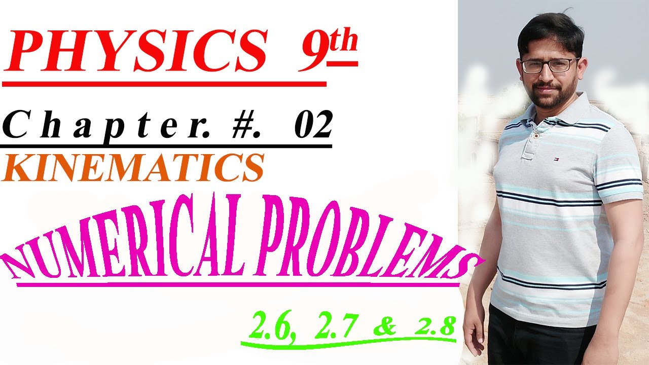 Physics class 9 Chapter 2 Numericals 2.6, 2.7 and 2.8 - YouTube