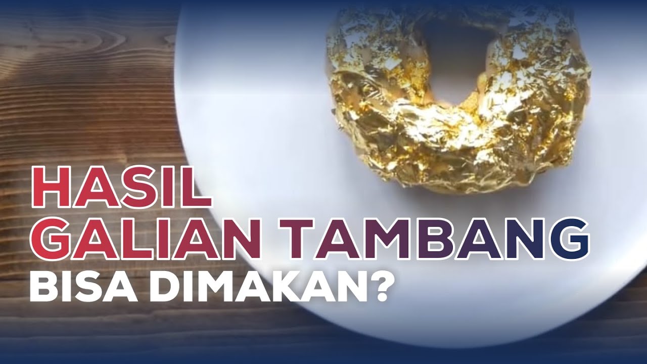 Hasil Galian Tambang Bisa Dimakan? - YouTube