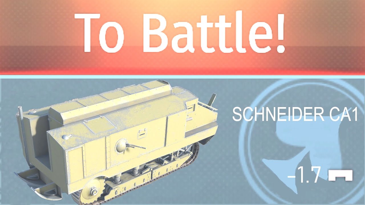 WW1 TANK Schneider CA1 in War Thunder... - YouTube