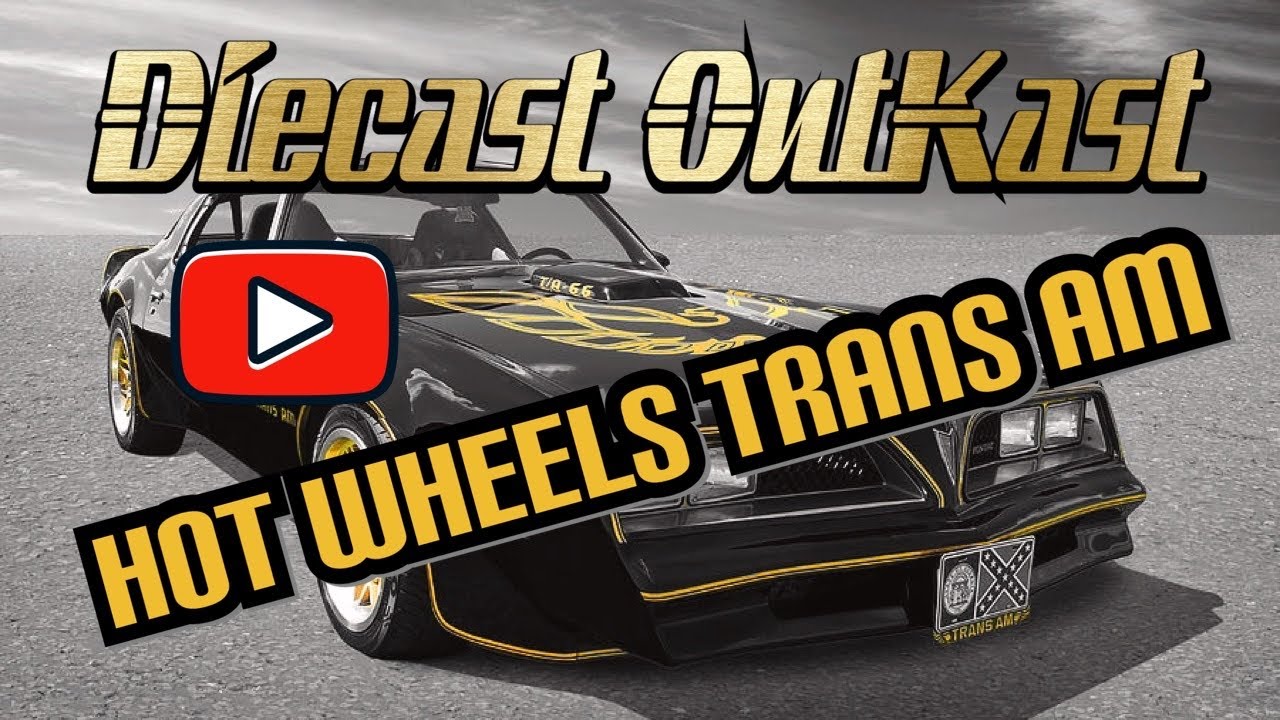 HOT WHEELS 1978 TRANS AM CUSTOM - YouTube