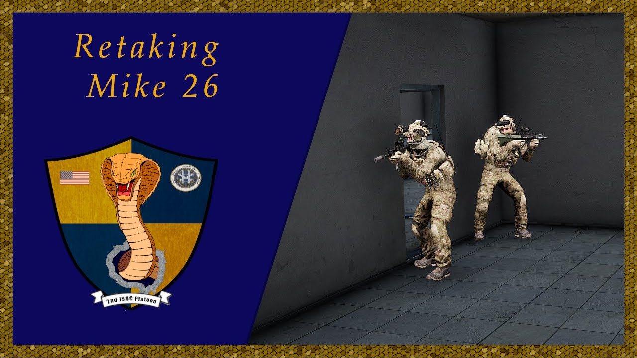 Retaking Mike 26 | 2nd JSOC Platoon | ArmA 3 MilSim - YouTube