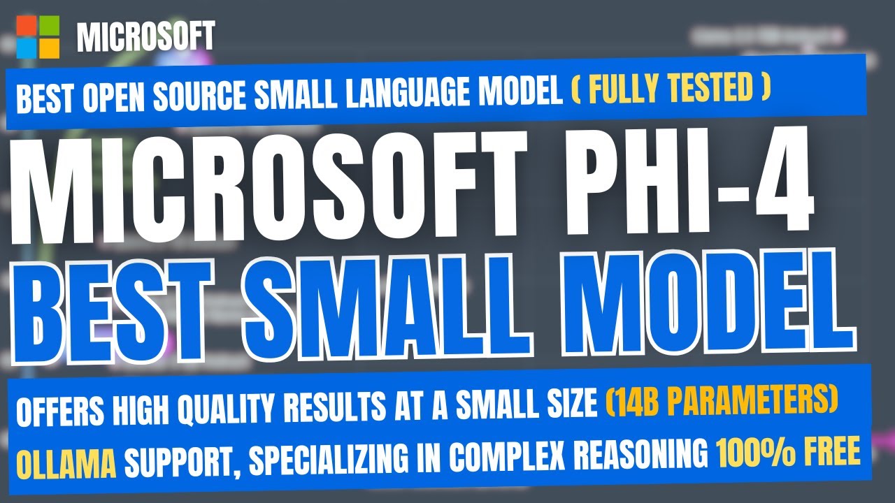 Microsoft Phi-4: Best Open Source Small Language Model (Fully Tested ...